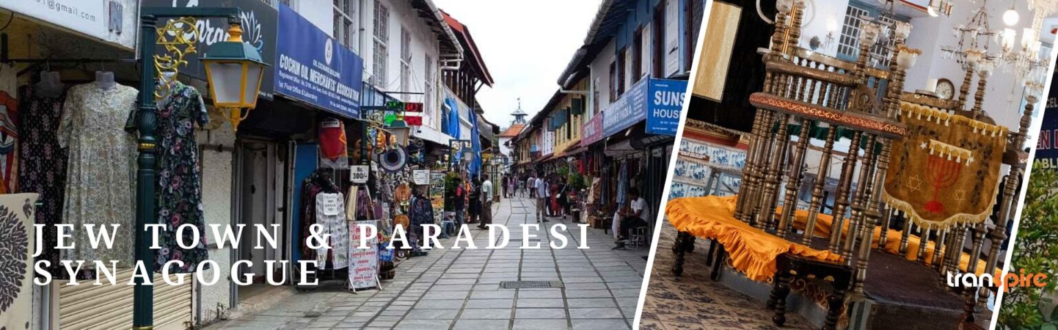 Jew Town & Paradesi Synagogue Kochi Guide
