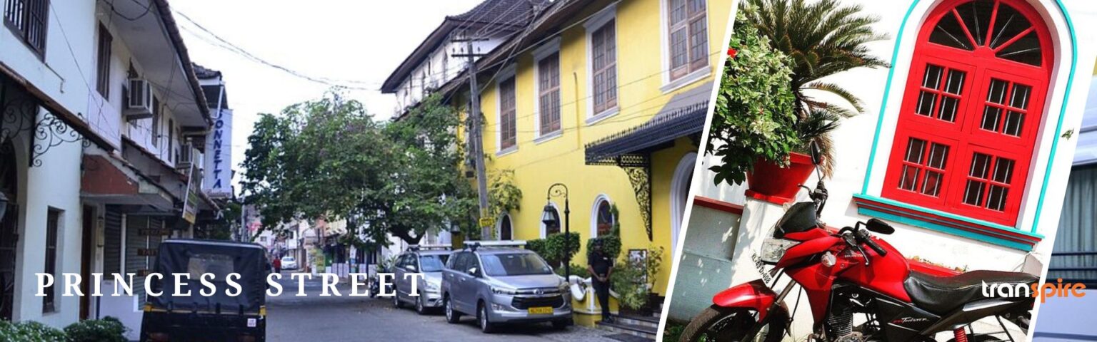 Princess Street Kochi – History, Attractions & Travel Guide