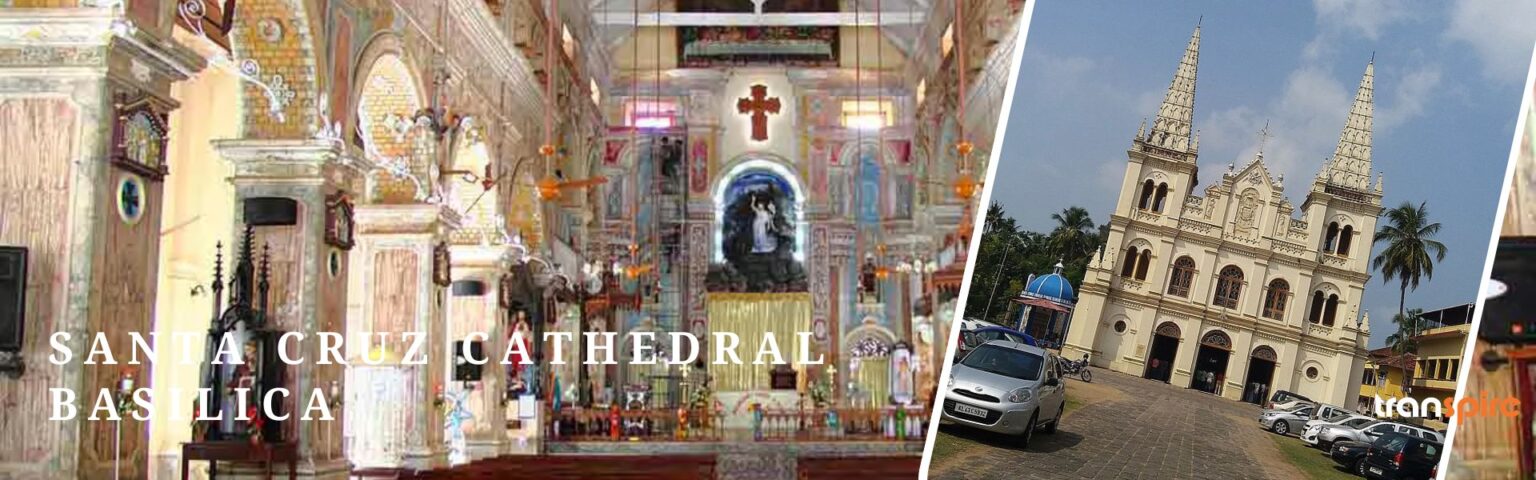 Santa Cruz Cathedral Basilica – Kochi’s Iconic Heritage Church